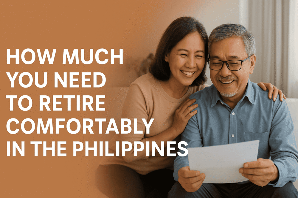 How Much You Need to Retire Comfortably in the Philippines (2025 Guide ...