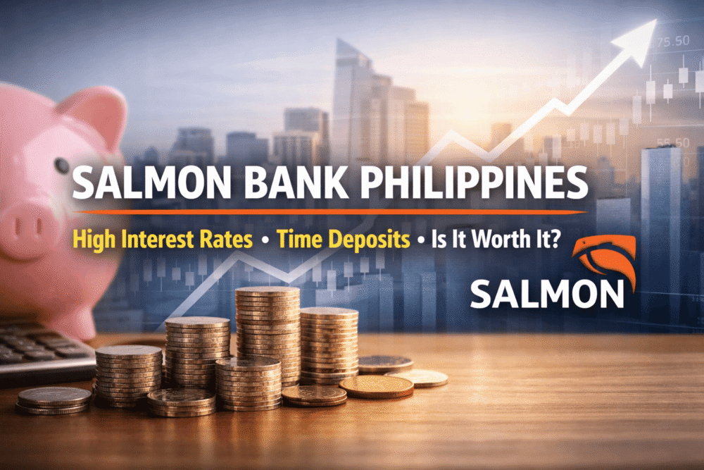 Salmon Bank Philippines Review: Interest Rates, Time Deposits, and Is ...