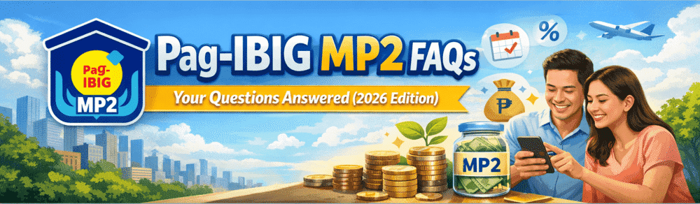 Pag-IBIG MP2 FAQs: Investment Limits, Dividends, Withdrawals (2026 ...